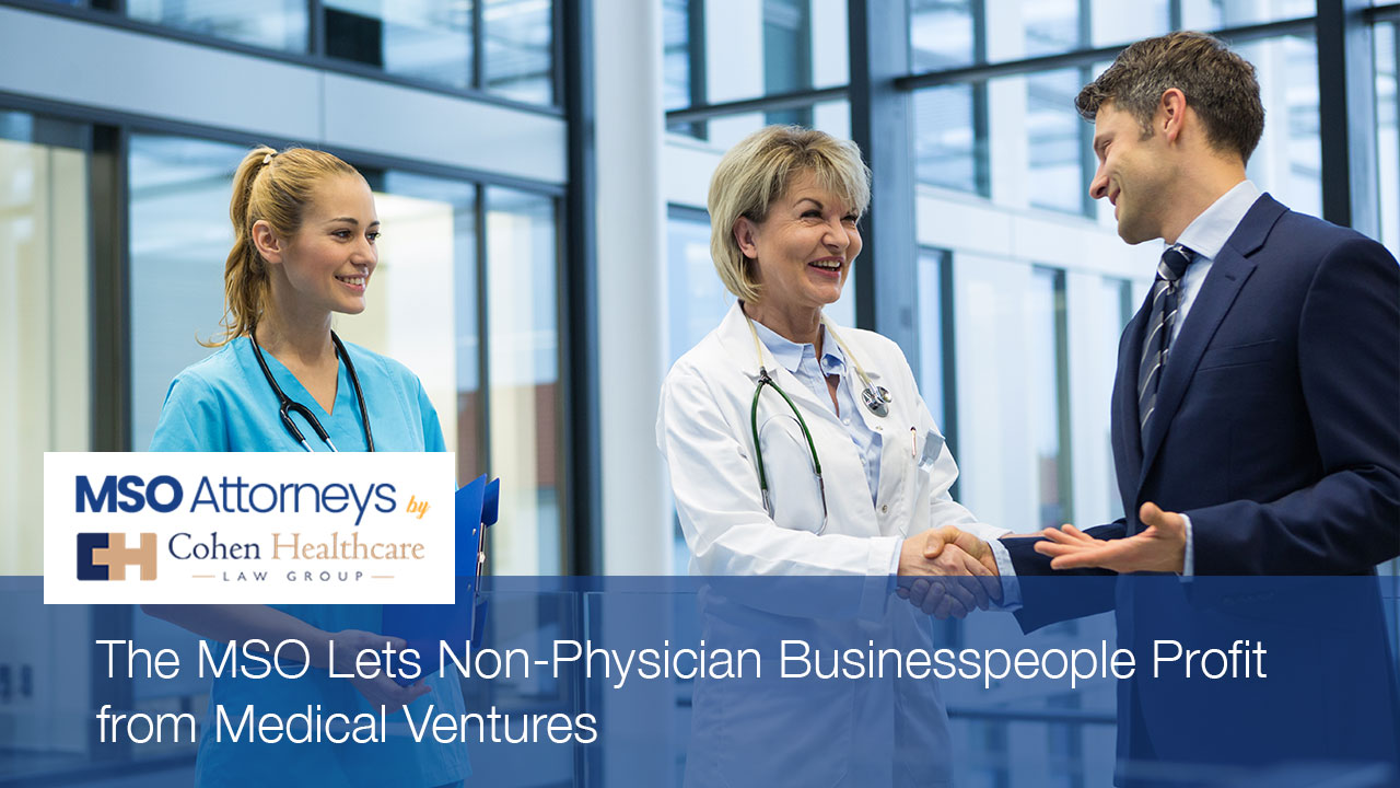MSO Videos - MSO Attorney by Cohen Healthcare Law Group